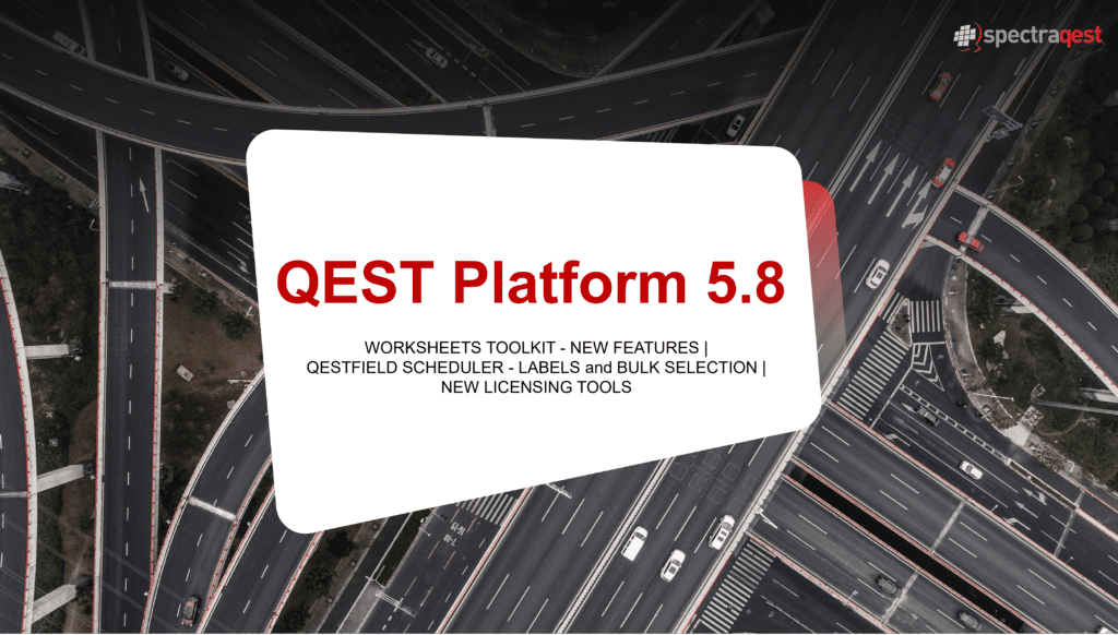 QEST Platform 5.8 - Spectra QEST